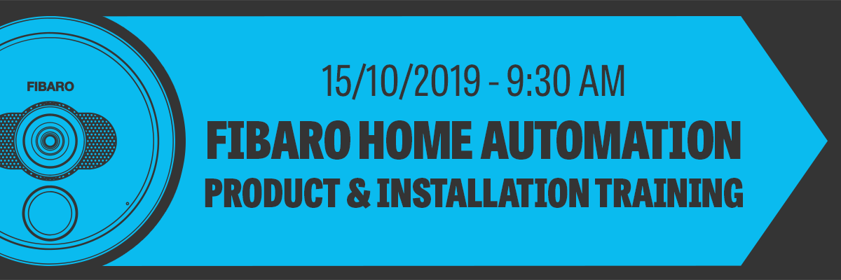 Fibaro Home Automation Training - October - EasyGates Direct