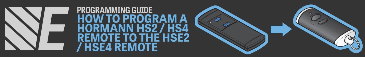 Programming Guide - How to Program a Hormann HS2 / HS4 Remote to the ...