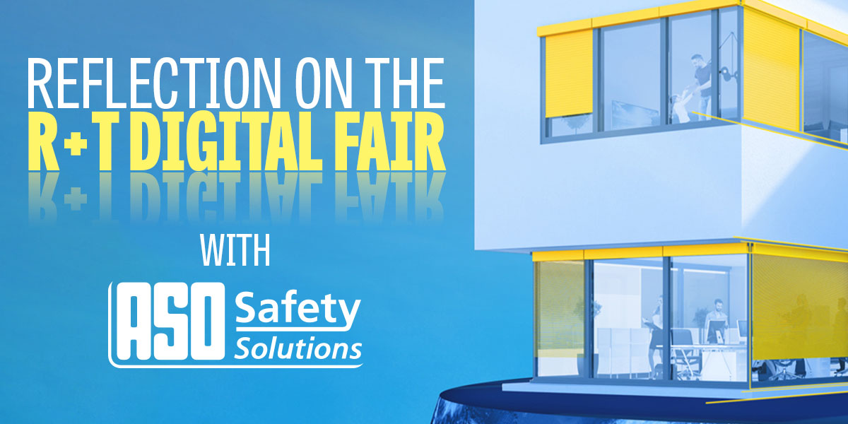 Reflection on the R+T Digital Trade Fair with ASO Safety Solutions ...